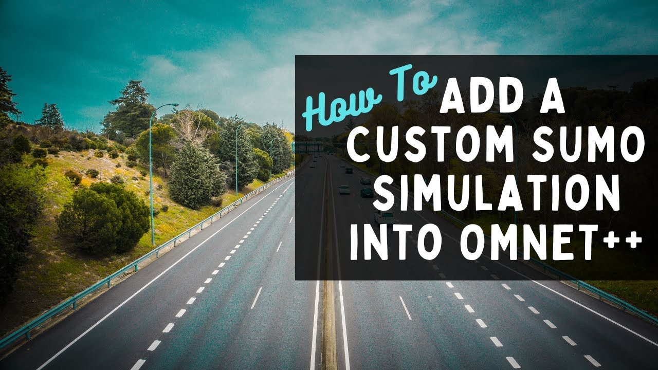 How to Add A Custom Sumo Simulation to OMNET++ - YouTube