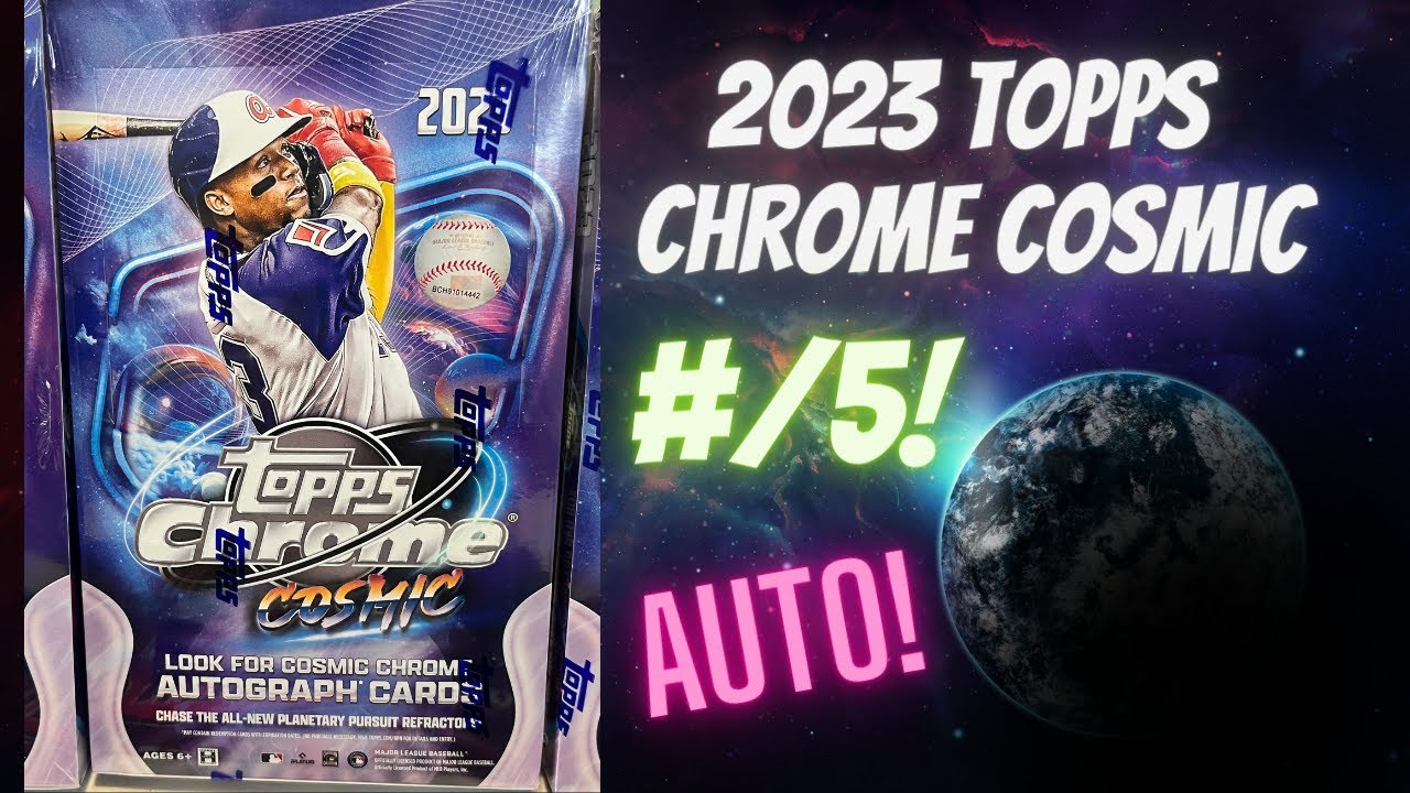 🔥A Great Box of 2023 Topps Cosmic Chrome 🌖 Hobby Box ** Auto & #/5 Pull ...