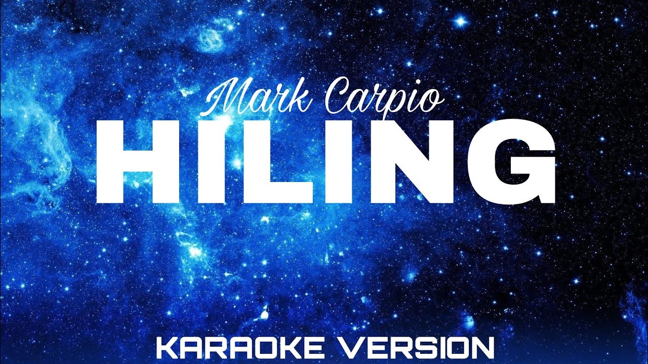 Hiling Karaoke Version | Mark Carpio - YouTube