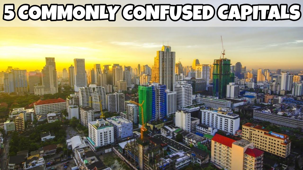 Top 5 Commonly Confused Capital Cities | Geography - YouTube
