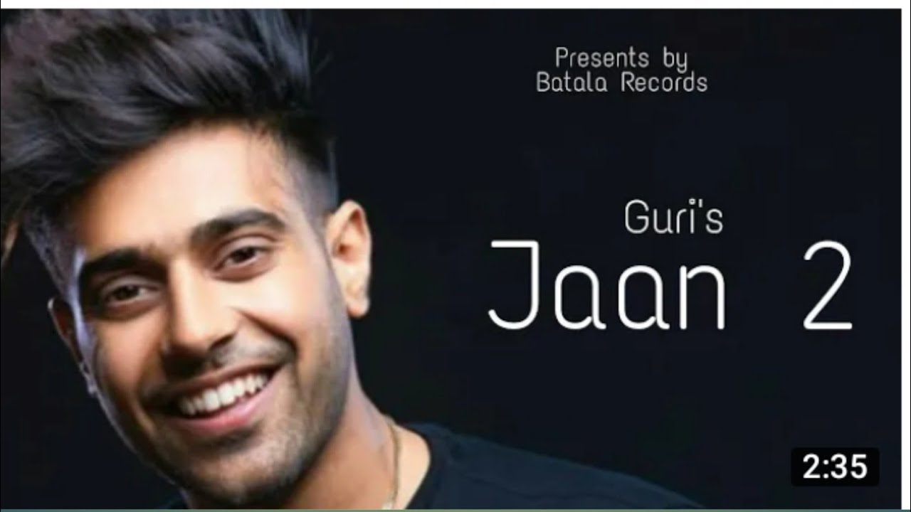 Jaan 2: Guri new punjabi song | KV Dhillon | Avtar Dhaliwal | Lyrical ...