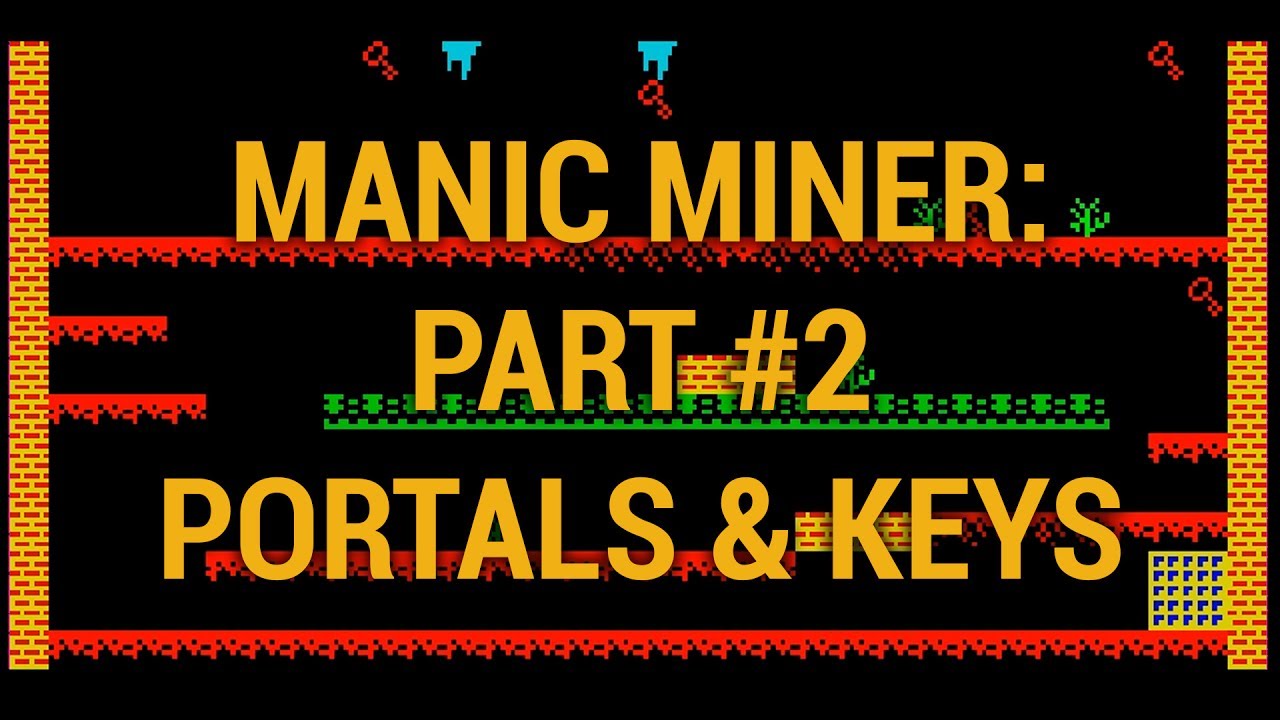 Retro Remake: Manic Miner Part 2 - YouTube