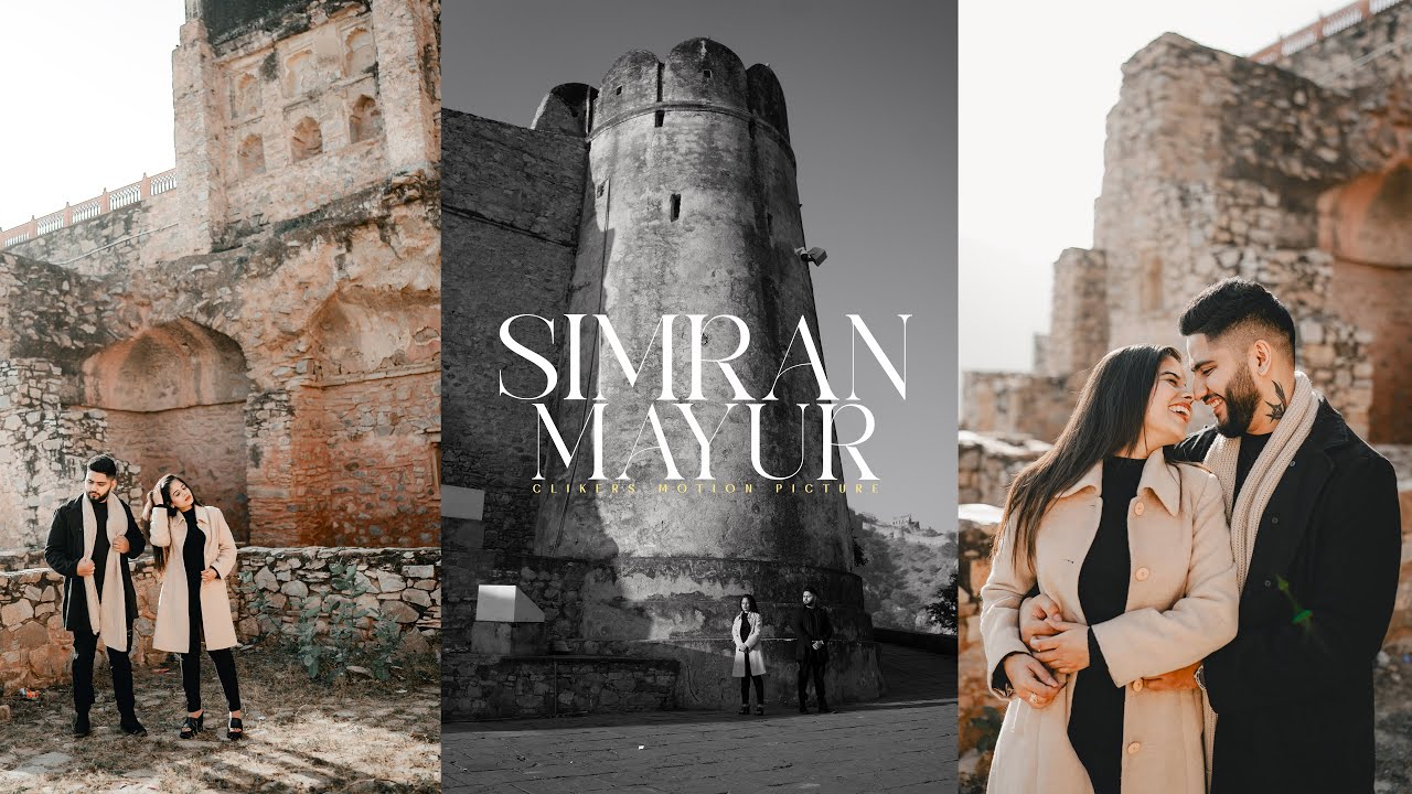 Pre-wedding Shoot in Jaipur || Clikers Motion Picture || Simran & Mayur ...