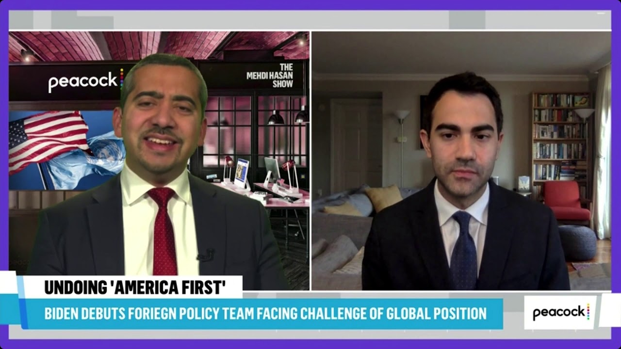 Mehdi Hasan Show: Stephen Wertheim discusses Biden foreign policy ...