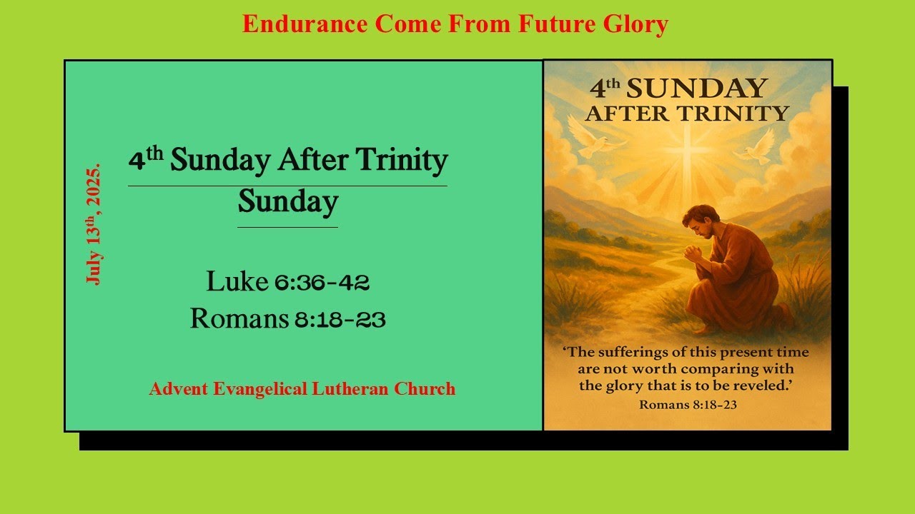 Endurance Come From Future Glory / 4th Sunday After Trinity Sunday ...