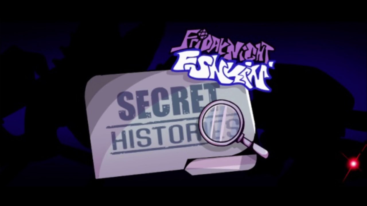 (ARCHIVAL REUPLOAD)FNF: Dark Secrets (Secret Histories Full OST) - YouTube