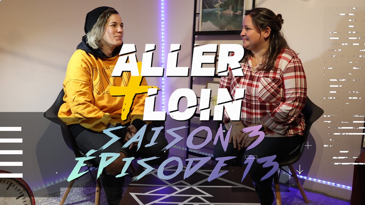 Aller + loin : Saison 3 • Épisode 13 - YouTube