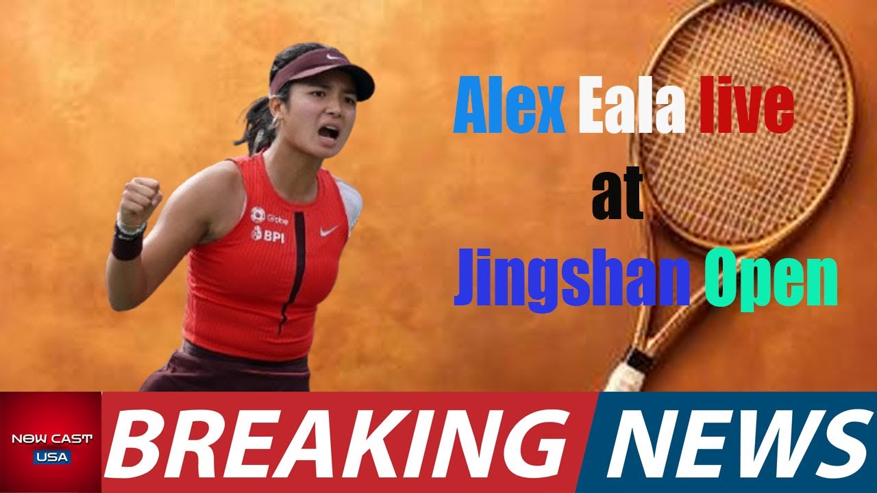 How to watch Alex Eala live at Jingshan Open – full schedule - YouTube