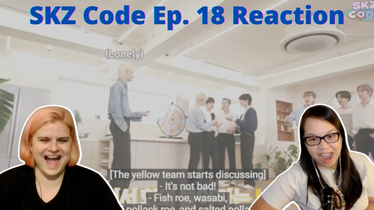Teamwork makes the dream (meal) work! | Two Women React to SKZ Code Ep ...