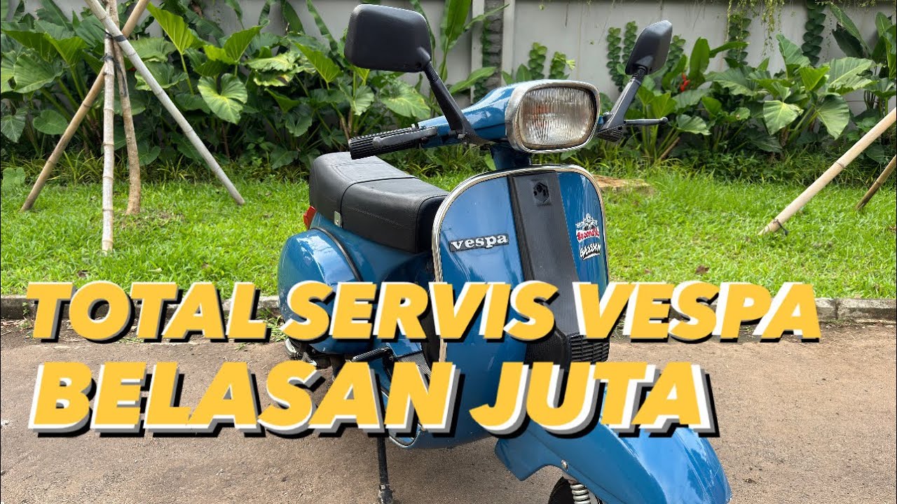 VESPA EXCEL TOTAL INVOICE BIKIN NGISUP, MENDING COBAIN VESPA STRADA ...