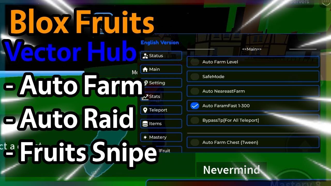 🔥 Blox Fruits Script | Vector Hub | Auto Farm, Auto Sniper and MORE ...
