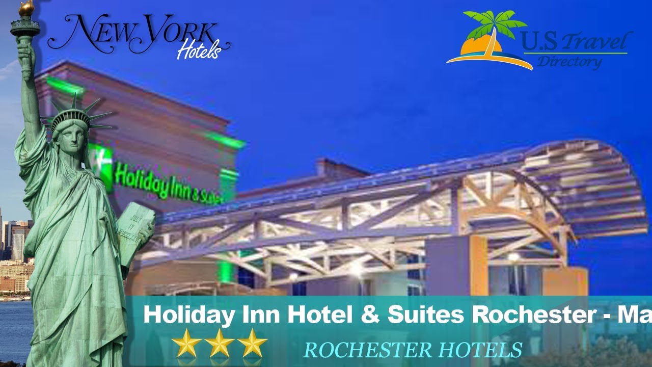 Holiday Inn Hotel & Suites Rochester - Marketplace - Rochester Hotels ...