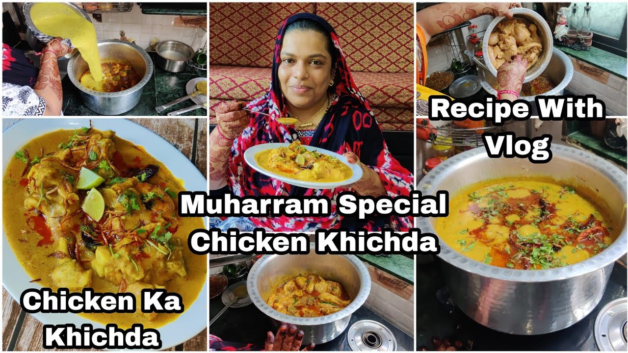 Muharram Special Chicken Khichda | Chicken Original Khichda | Chicken ...