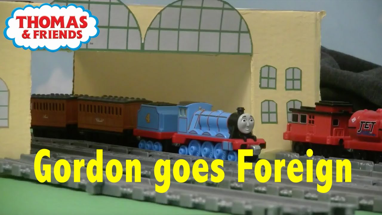 Thomas Take-n-Play Remake: "Gordon goes Foreign" - YouTube