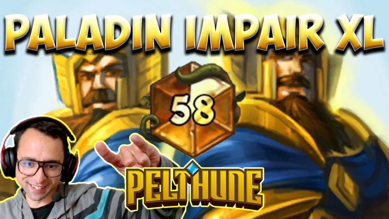 Wild - PALADIN IMPAIR XL - Pelthune Hearthstone / HS FR - YouTube