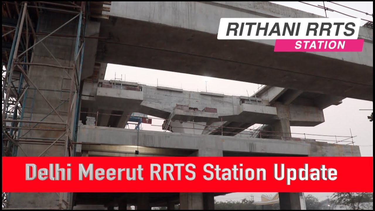 Rithani RRTS Station Update | Delhi Meerut Rapid Rail Station Update ...