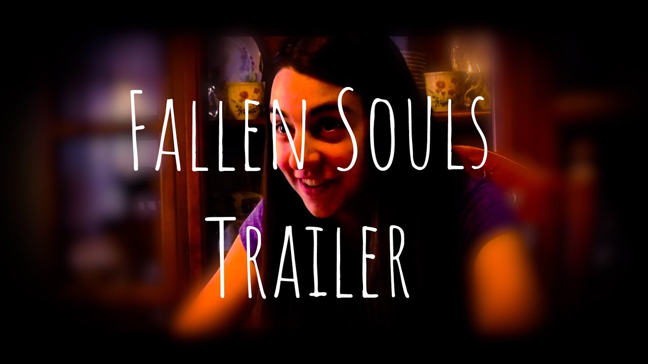 Fallen Souls Trailer - YouTube