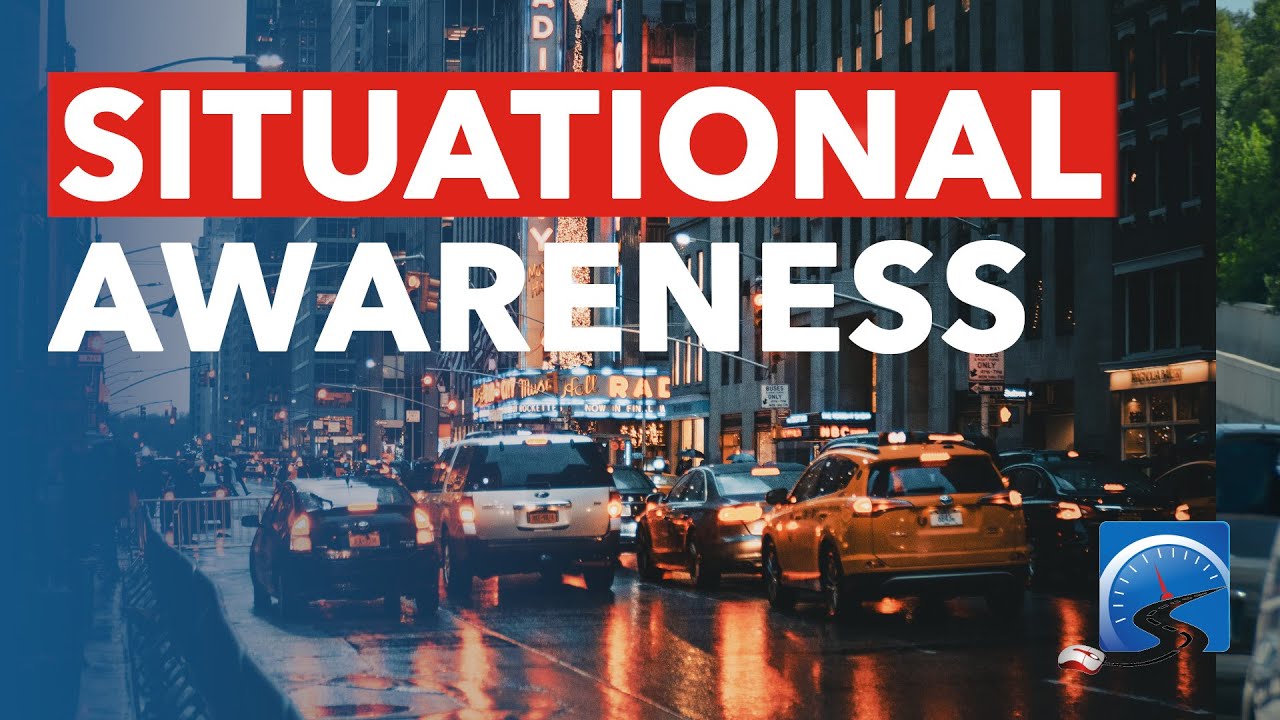 Do You Have Situational Awareness? - YouTube