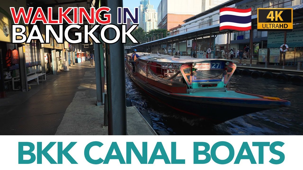 🇹🇭 Bangkok walking tour: Canal Boats - quickest transport in BKK | 4K ...