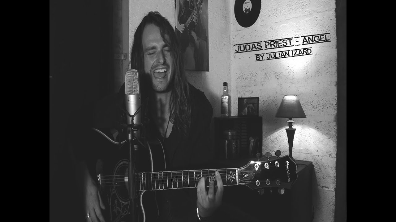 Judas Priest - Angel cover Julian Izard - YouTube