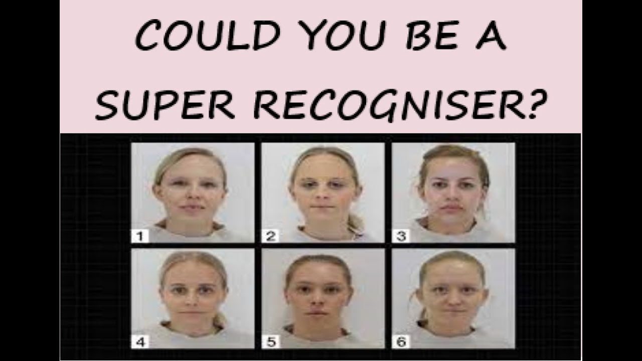 What is a Super Recogniser, and are you one? Watch me take the test ...