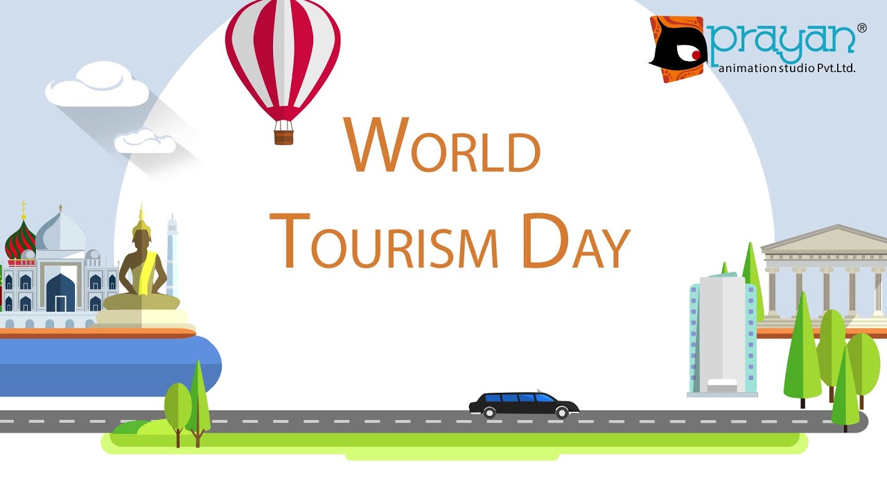 World Tourism Day | Tourism for Inclusive Growth | Prayan Animation ...
