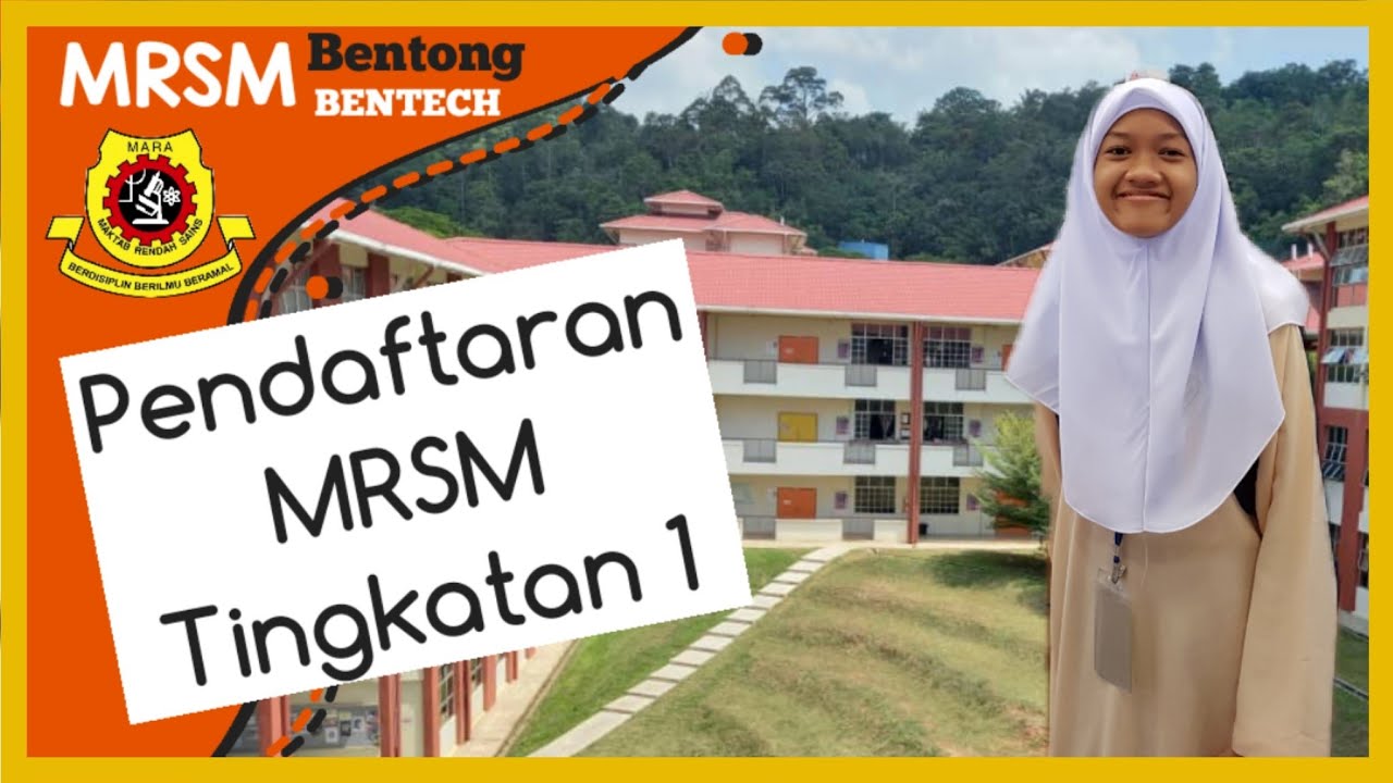 MRSM Bentong | Pendaftaran Pelajar Tingkatan 1 MRSM Bentong 2021 1st ...