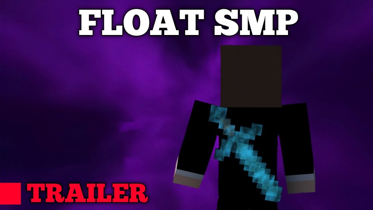 Float Smp | TRAILER - YouTube
