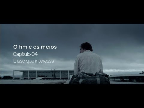 Websérie O Fim e os Meios - ep 04 - É isso que interessa - Direção Murilo Salles
