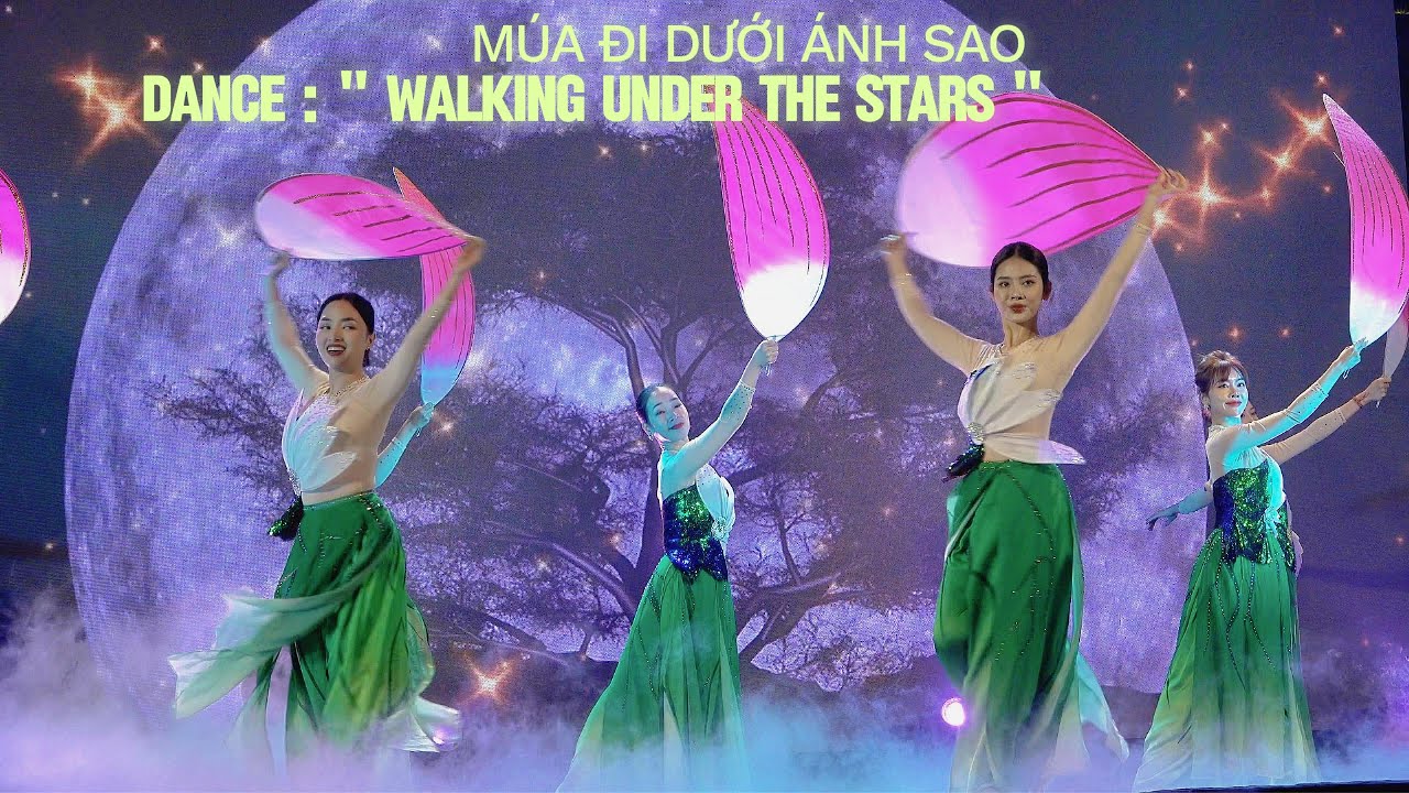 Walking Under the Stars – Vietnamese Dance | New Year 2025 Celebration Múa: “Đi dưới ánh sao ...