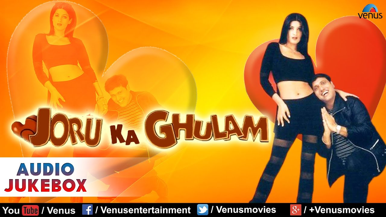 Joru Ka Ghulam Full Songs | Govinda, Twinkle Khanna, Johny Lever ...
