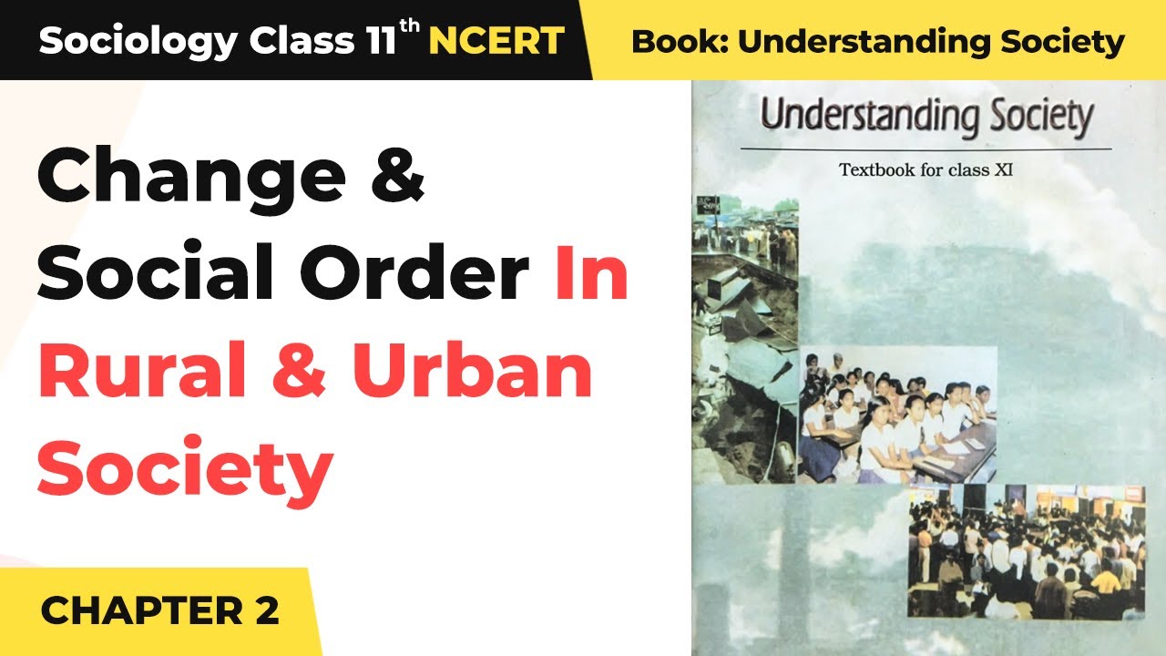 Social Change & Social Order In Rural & Urban Society - NCERT Solutions ...