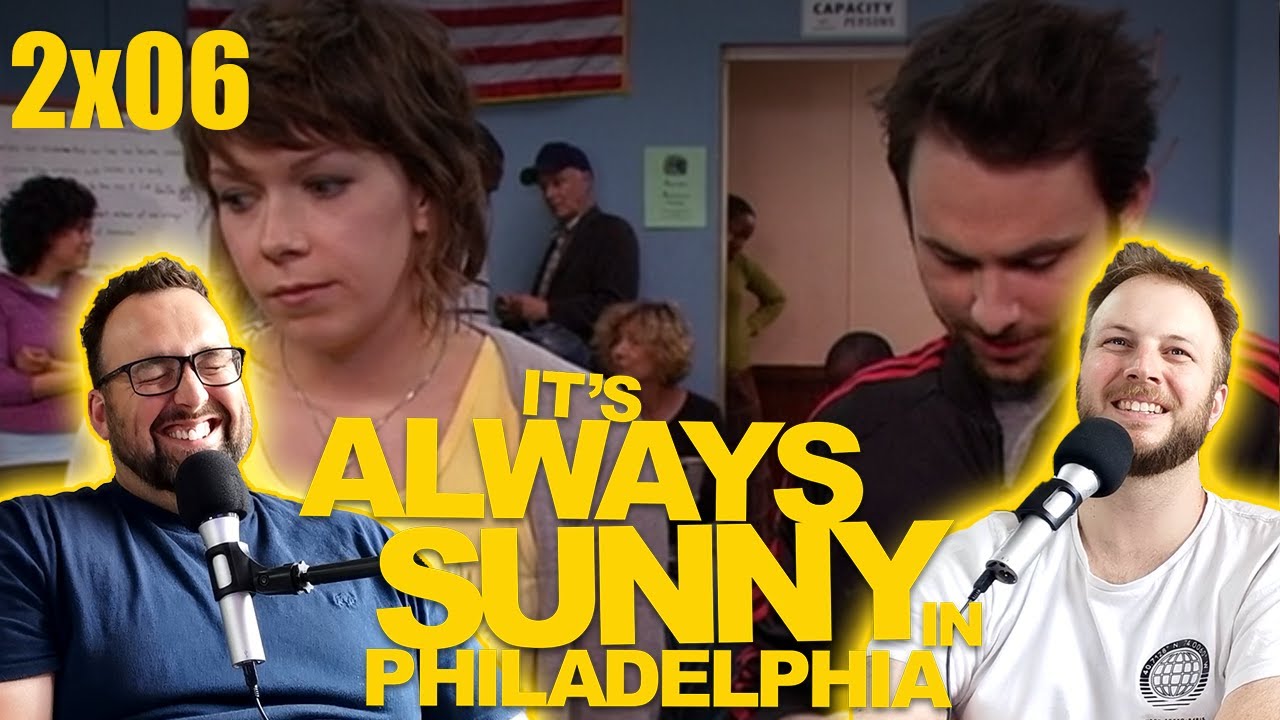 IT'S ALWAYS SUNNY IN PHILADELPHIA Reaction! 2x06 *The Gang Gives Back ...