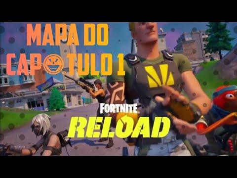 Fortnite Reload Mapa do Capitulo 1 Chegou - YouTube