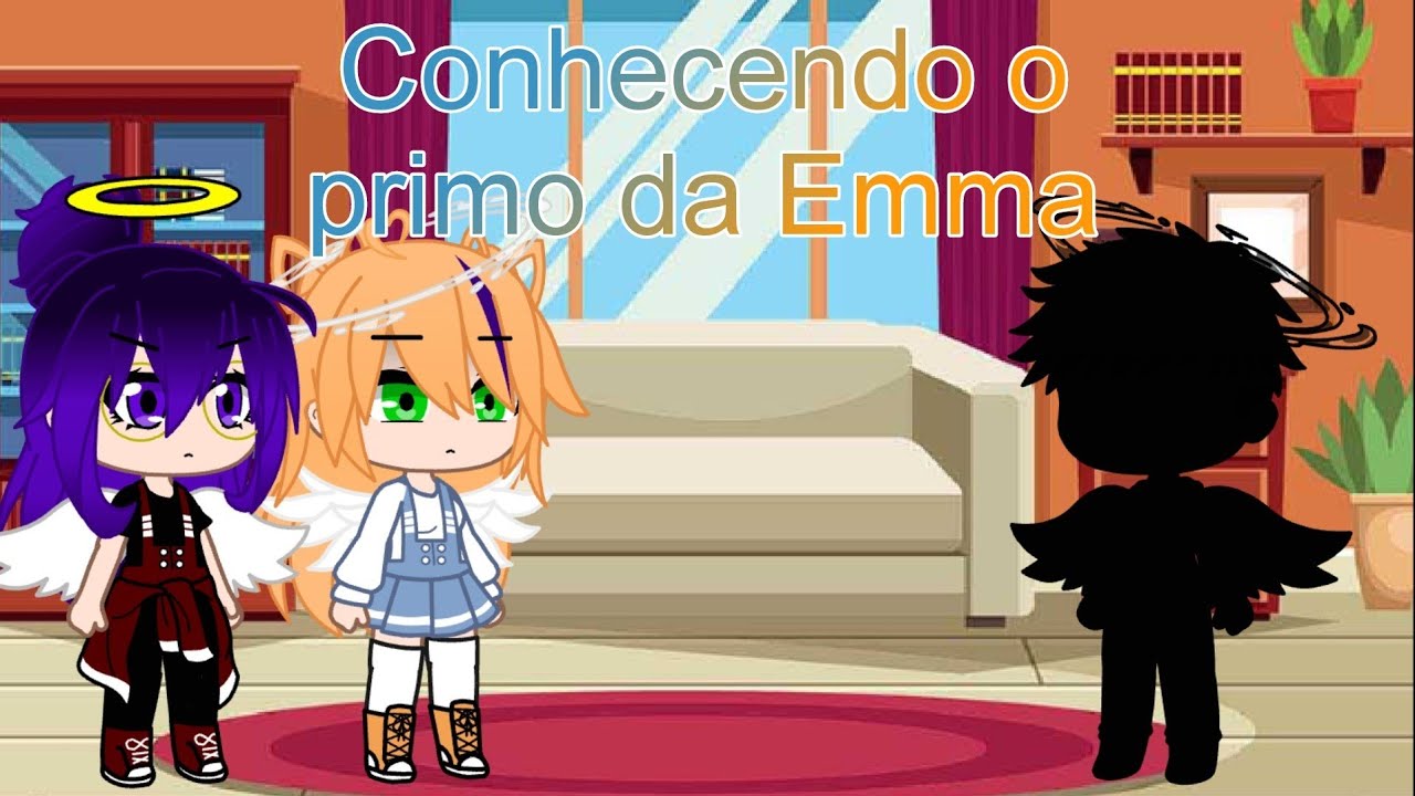 •Conheçendo o primo da Emma• //Gacha Club// - YouTube