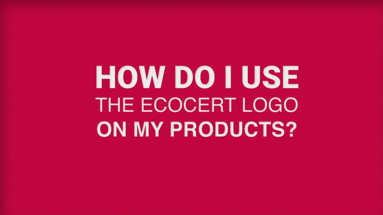 FAQ - How do i use the ecocert logo on my products? - YouTube