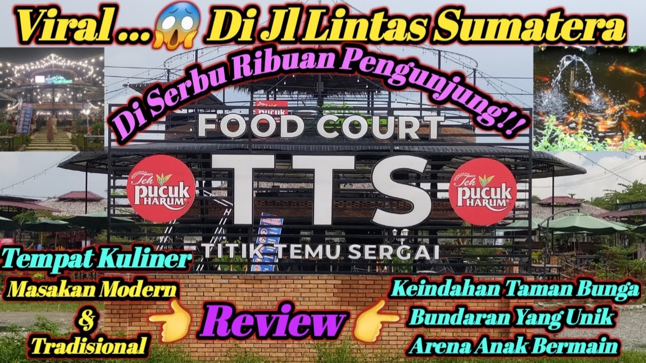 Viral!! Di Food Court TTS, Tempat Kuliner Diserbu Ribuan Orang, lokasi ...