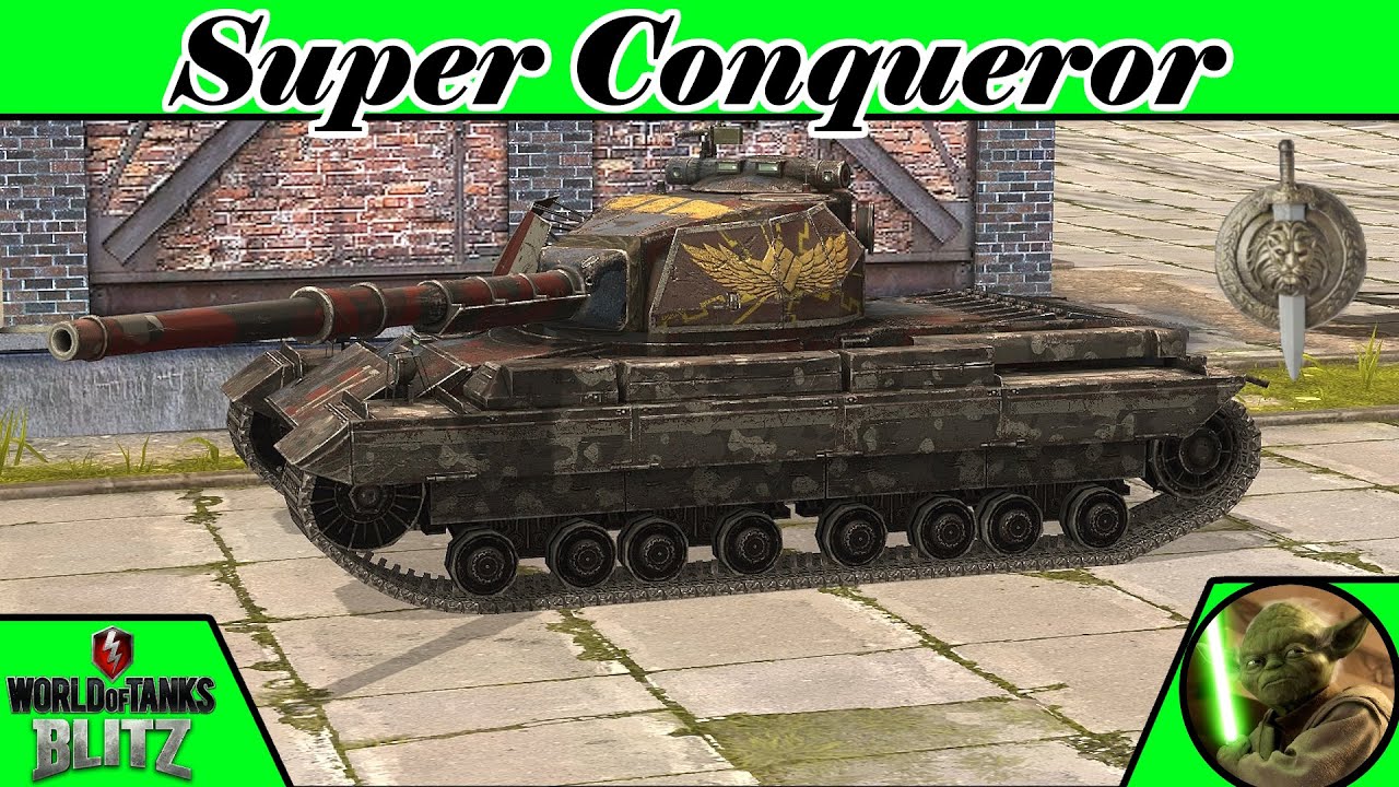 Super Conqueror -_- World of Tanks Blitz - YouTube