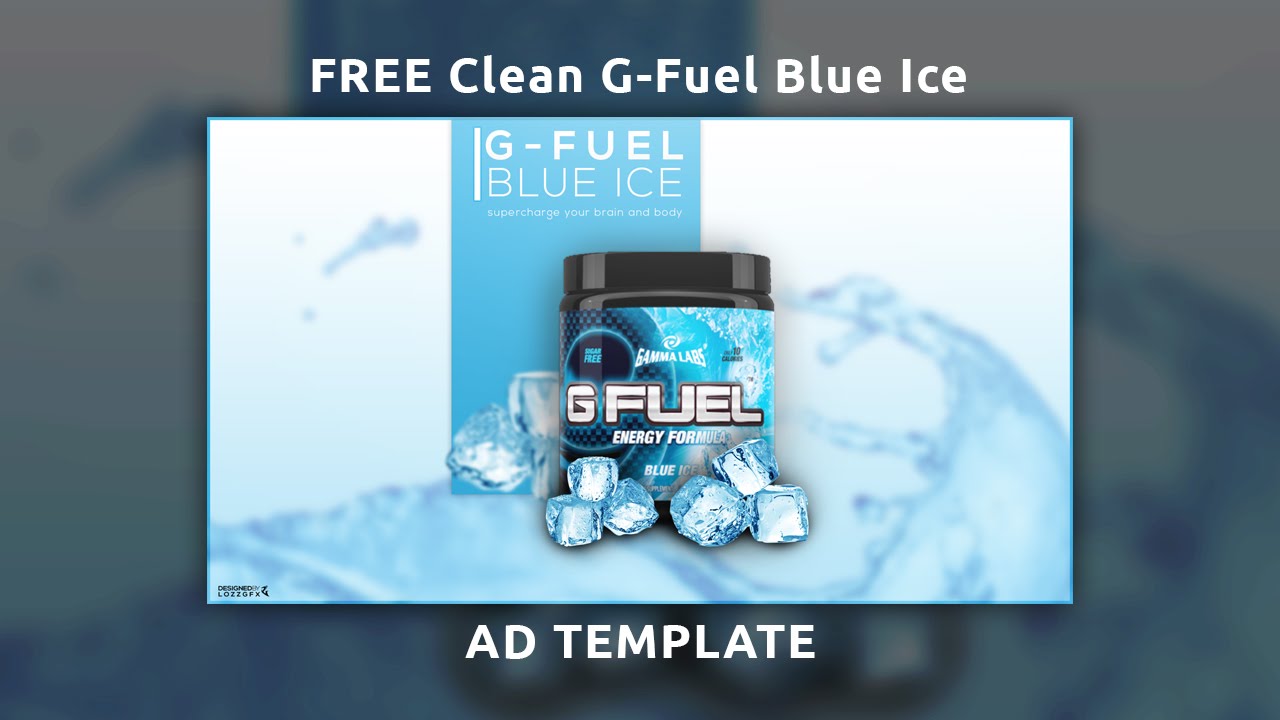 FREE G-Fuel Tub (Blue Ice) Advertisement | Template - YouTube