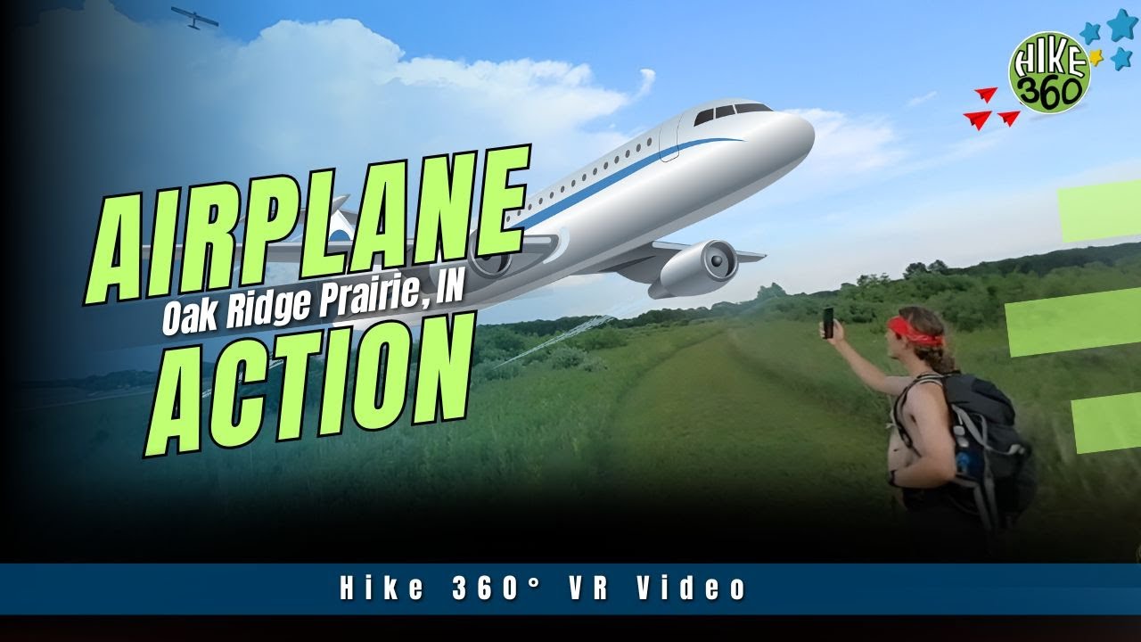 Oak Ridge Prairie, IN - Airplane Action (Hike 360° VR Video) - YouTube