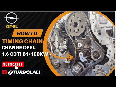 Opel 1.6 CDTi 81kW/100kW timing chain and oil pump chain replacement B16DTH, B16DTL - YouTube