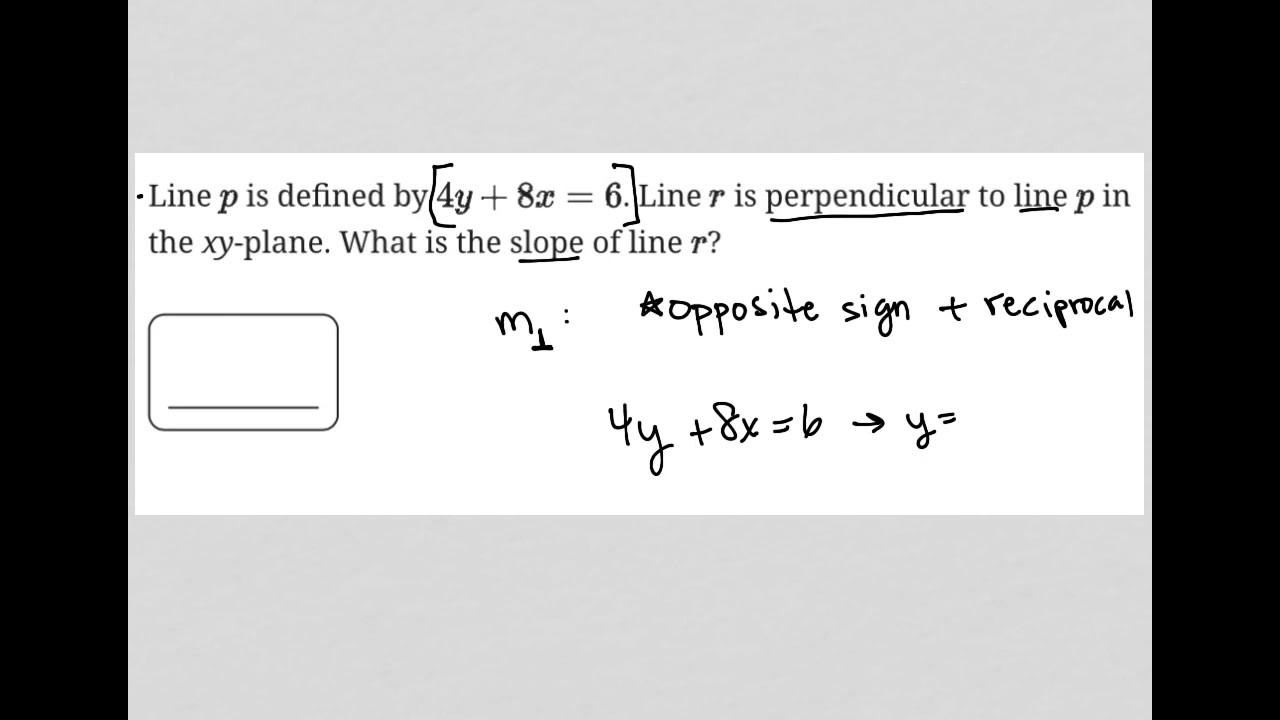 Line P Is Defined By 4y 8x 6 Line R Is Perpendicular To Line P Line P Is Defined By 4y 8x 6 Line R Is Perpendicular To Line P