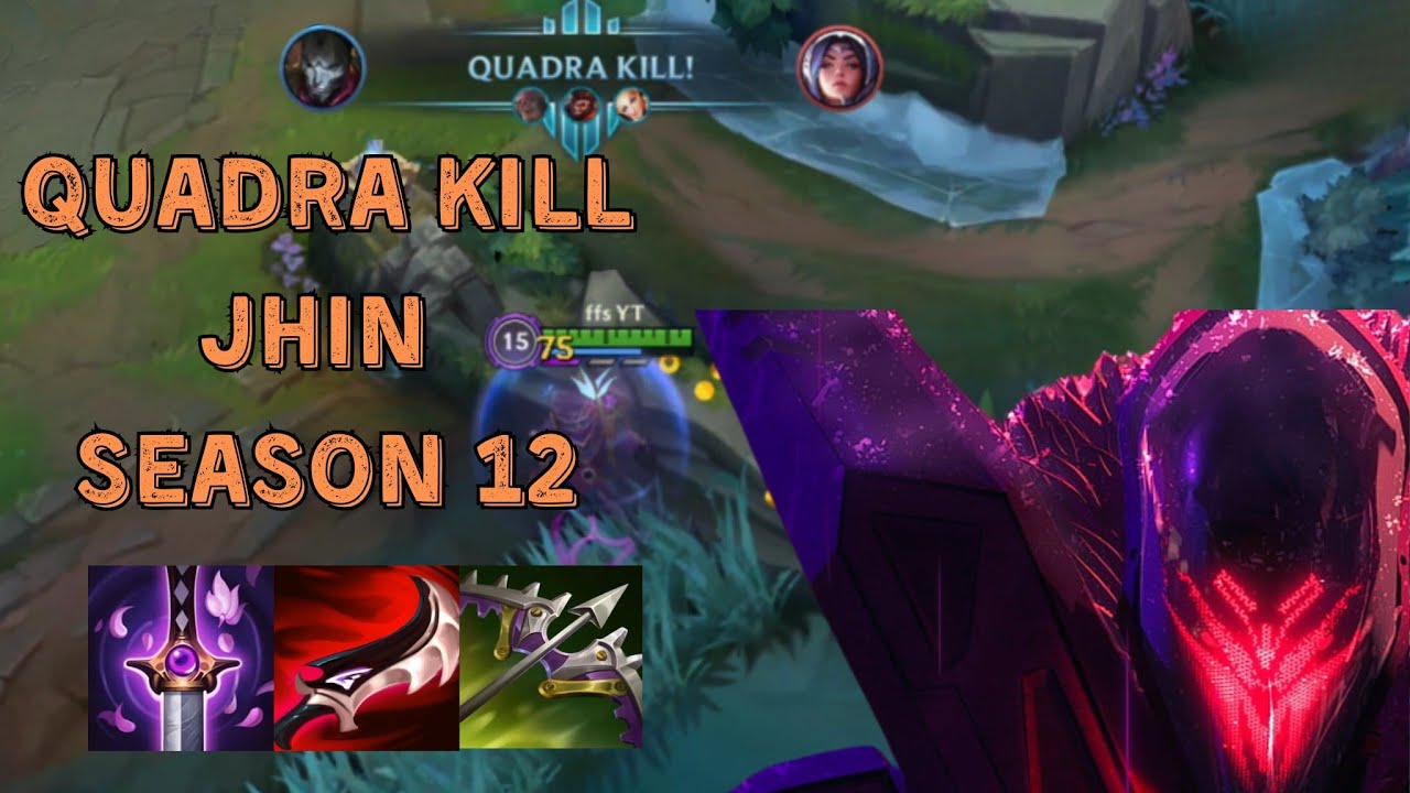 JHIN QUADRA KILL | WILD RIFT | SEASON 12 | BUILD & GAMEPLAY - YouTube