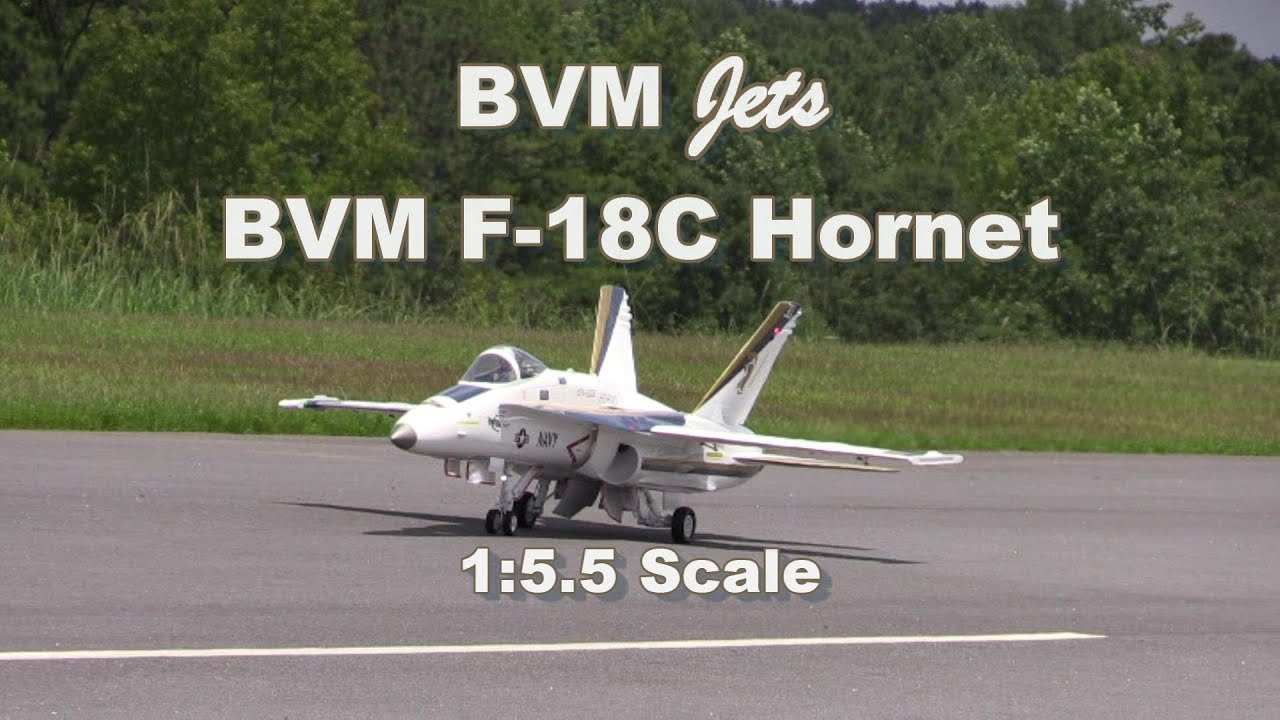 Tobin Genung - BVM Jets BVM F-18C Hornet 1:5.5 Scale Jet Maiden Flight ...