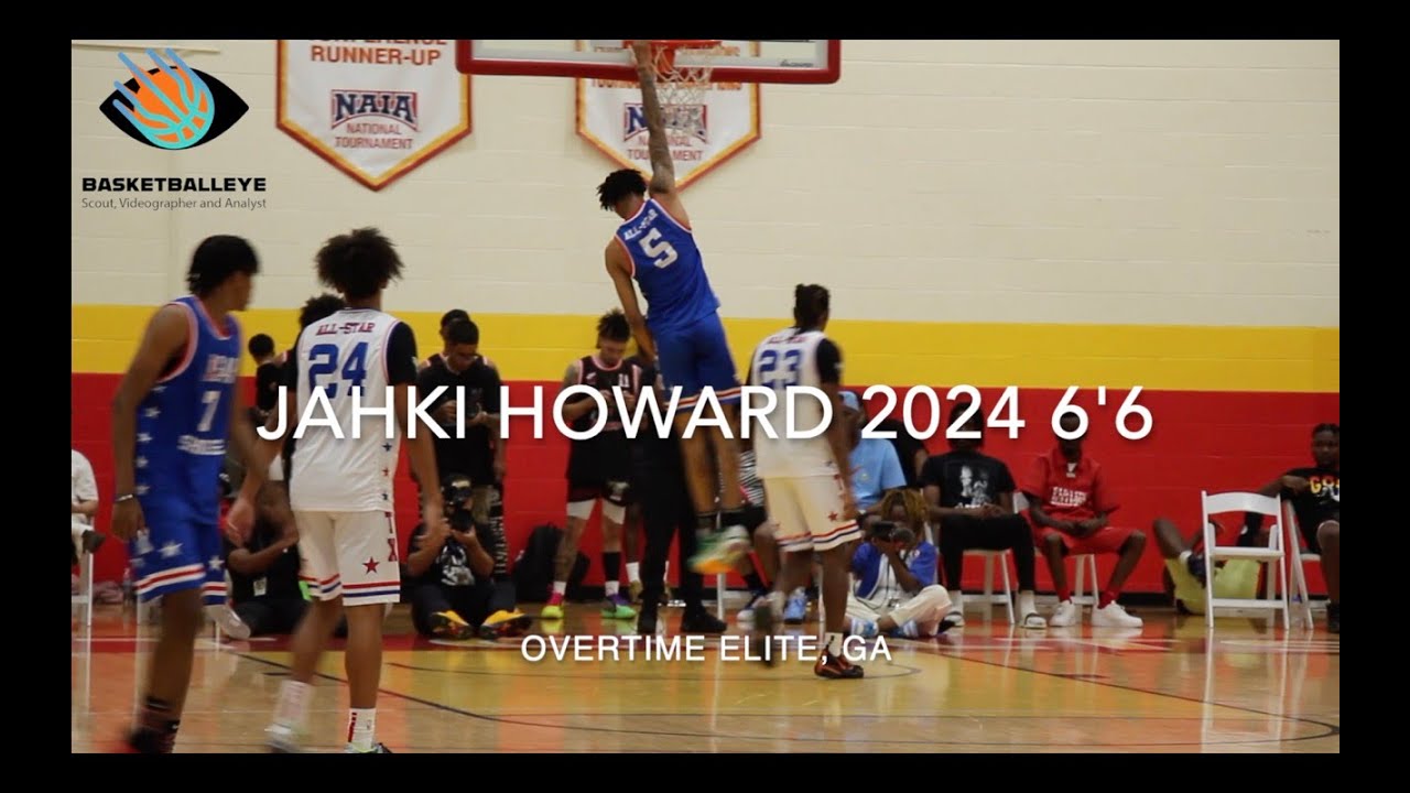 Jahki Howard 2024 6'6 Overtime Elite (Stunna 4 Hoops Showcase) - YouTube