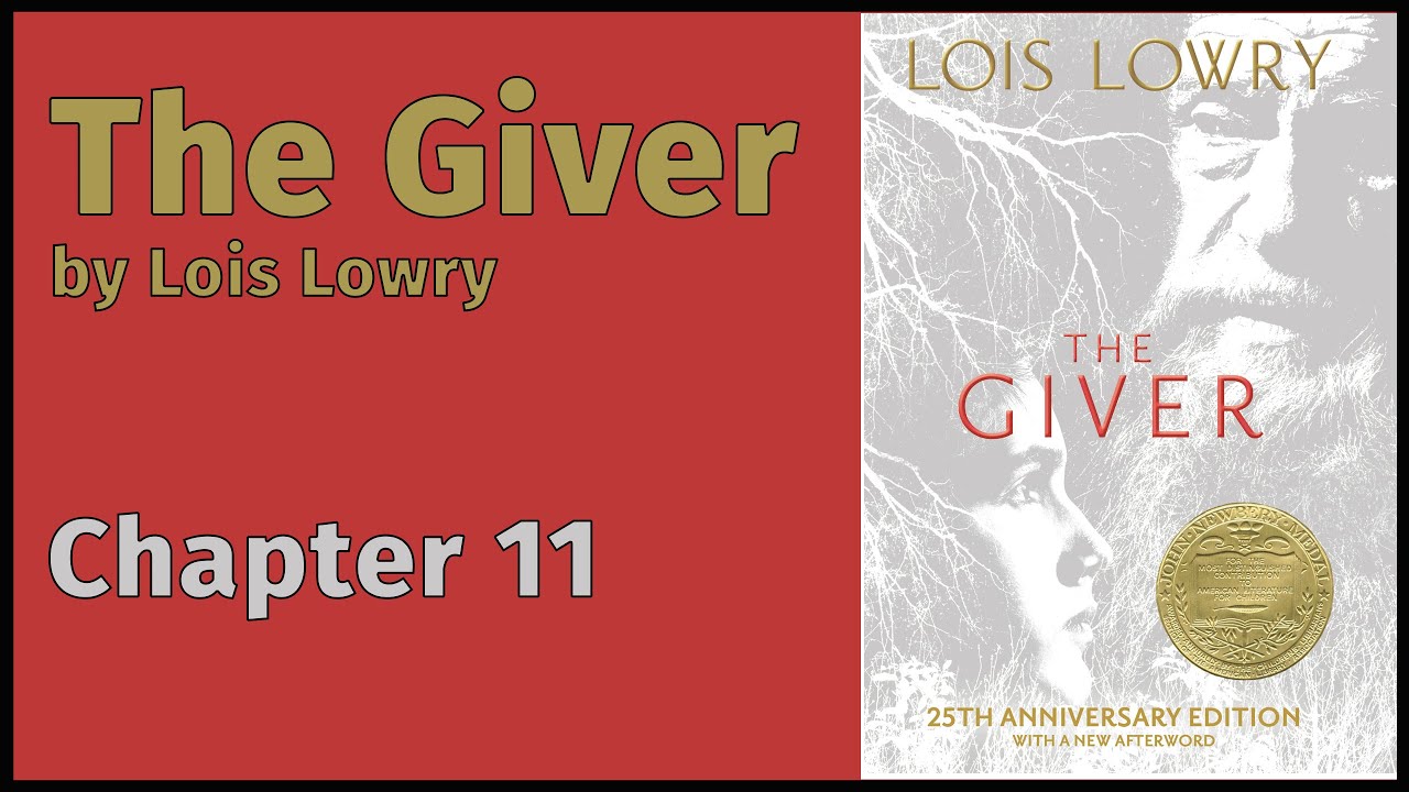 The Giver by Lois Lowry- Chapter 11 (Read Aloud and Follow Along ...
