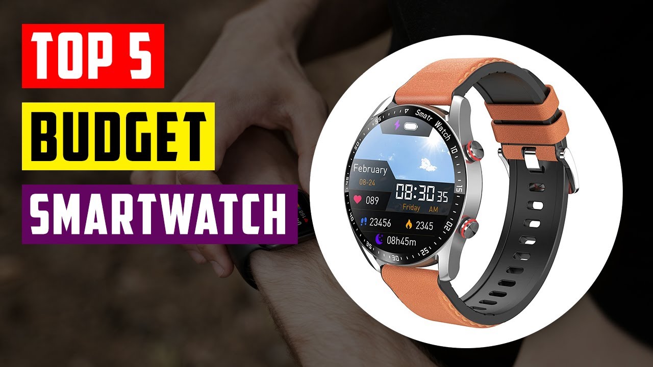Budget Smartwatches: Top 5 Best Budget Smartwatch - YouTube