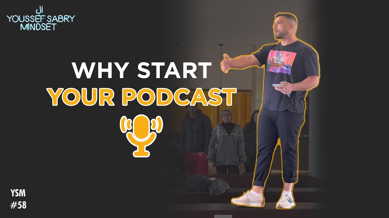 Why start your podcast #58| youssef sabry - YouTube