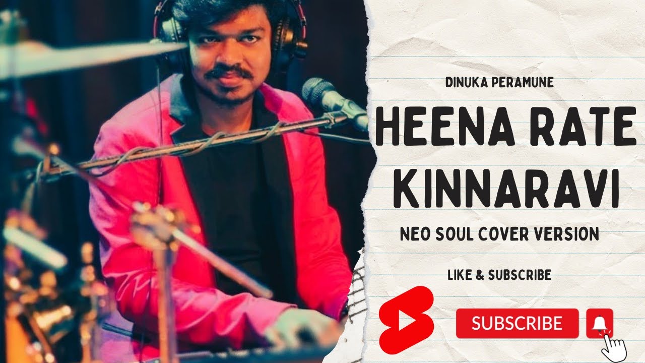 හීන රටේ කින්නරාවි (Sihine) | Neo Soul Cover | @Dinuka Peramune | Heena Rate Kinnaravi | #shorts ...