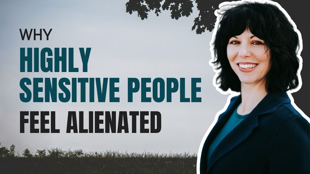 Why Highly Sensitive People Feel Alienated: Understanding the 80/20 HSP ...